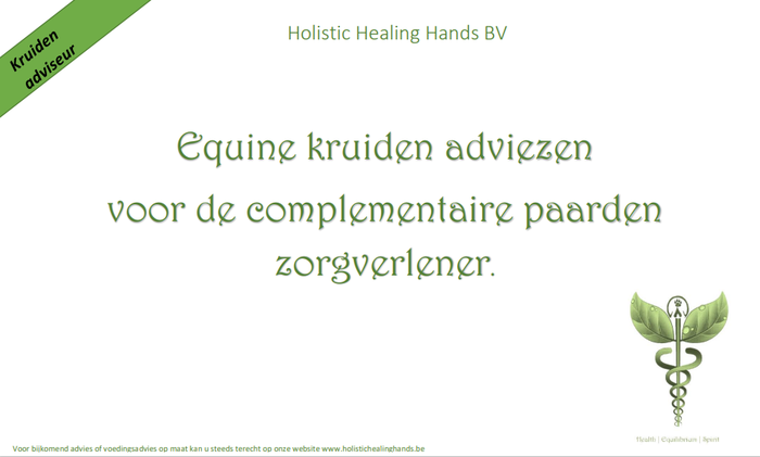 Equine Kruiden adviezen voor de complementaire paarden zorgverlener ...
